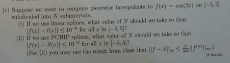 Solved c) Suppose we want to compute piecewise interpolants | Chegg.com