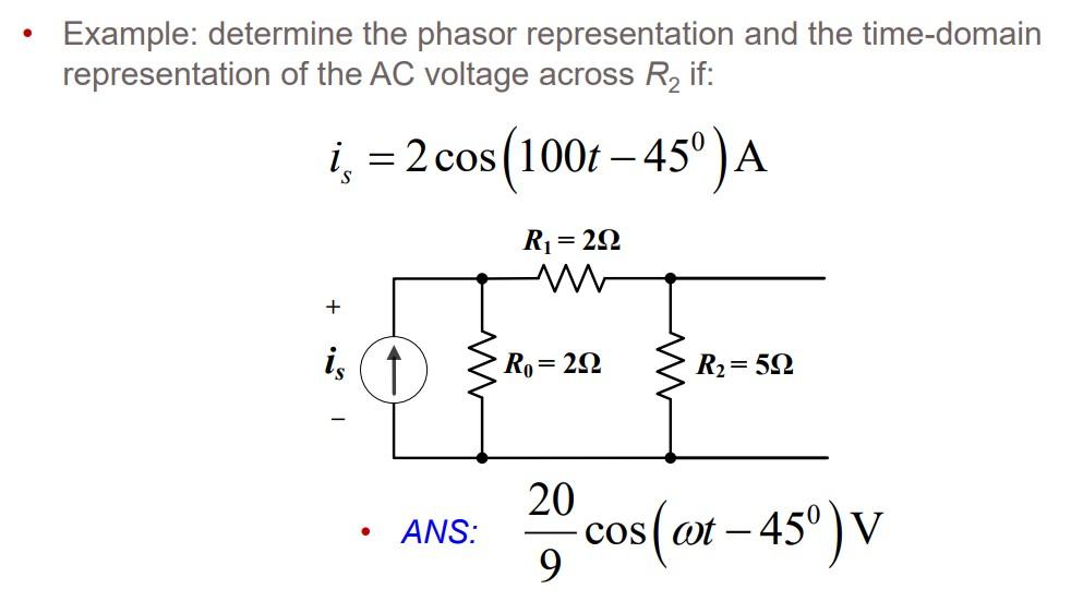 Solved - Example: determine the phasor representation and | Chegg.com