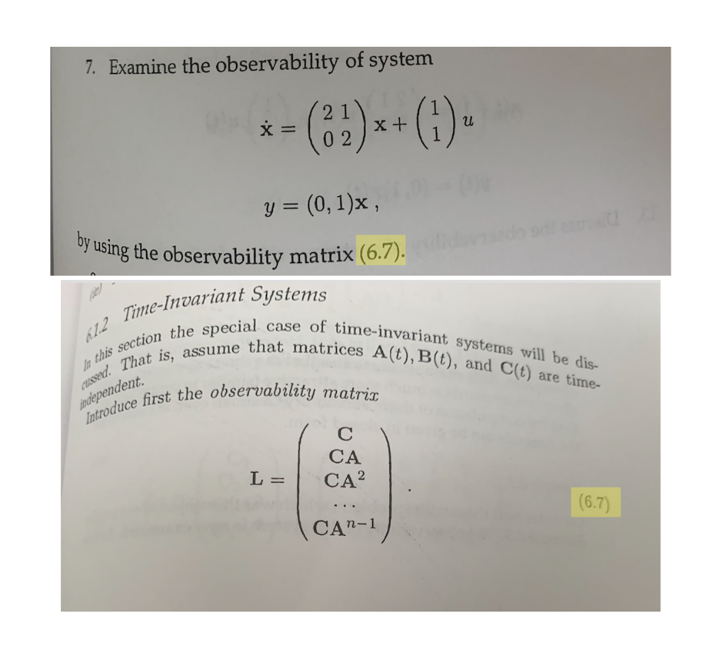 Solved 7. Examine the observability of system x= (22) x + | Chegg.com