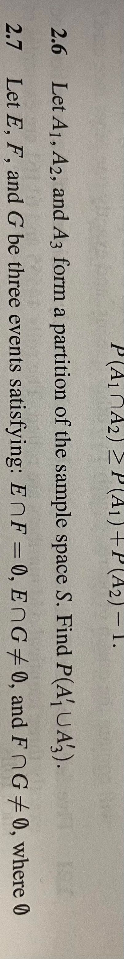 Solved 2.6 Let A1,A2, and A3 form a partition of the sample | Chegg.com