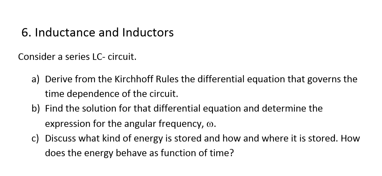 Solved 6. Inductance and Inductors Consider a series | Chegg.com