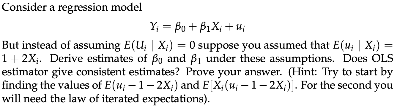 Solved Consider A Regression Model Y Bo B1x Ui