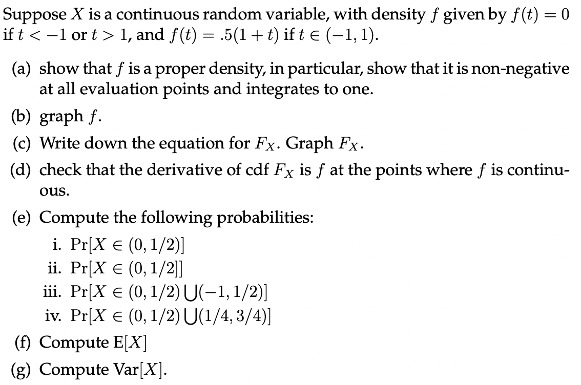 Solved Suppose X is a continuous random variable, with | Chegg.com