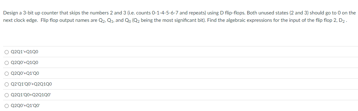 Solved Design a 3-bit up ﻿counter that skips the numbers 2 | Chegg.com