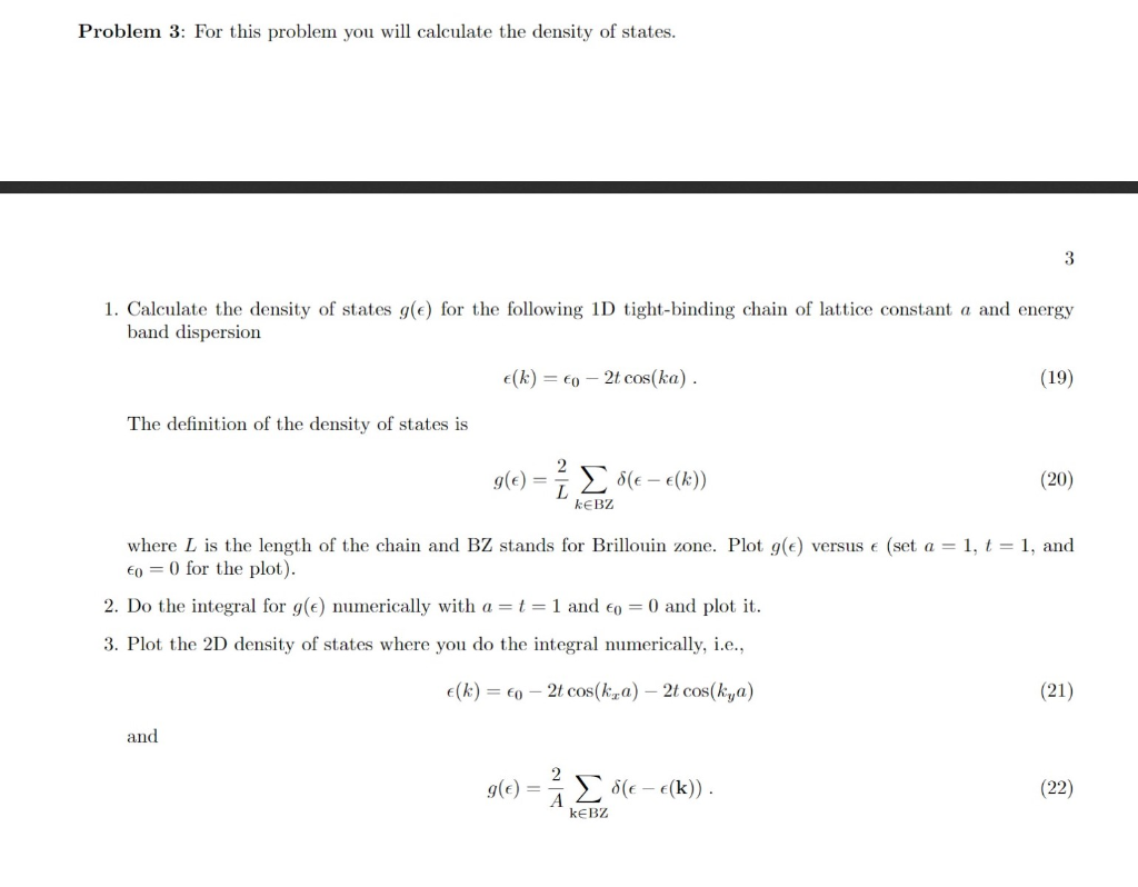 Problem 3: For this problem you will calculate the | Chegg.com