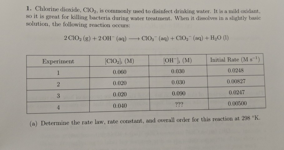 Solved 1. Chlorine dioxide, CIO2, is commonly used to | Chegg.com