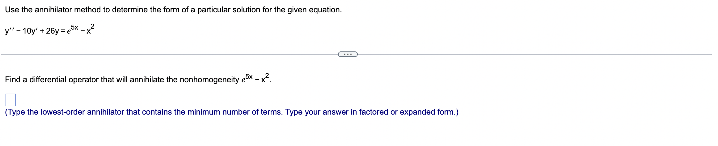 Use the annihilator method to determine the form of a | Chegg.com