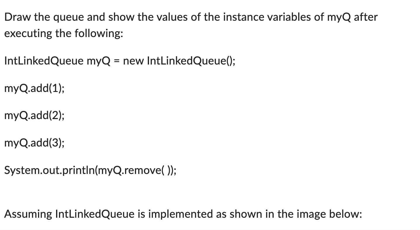 Solved Draw the queue and show the values of the instance | Chegg.com