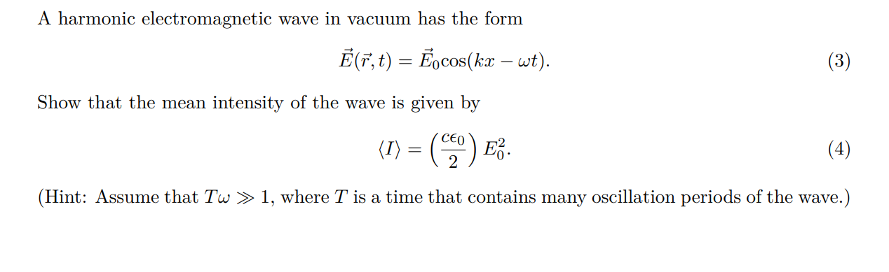 Solved A harmonic electromagnetic wave in vacuum has the | Chegg.com