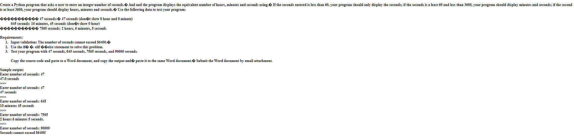 Solved Create a Python program that asks a user to enter an | Chegg.com
