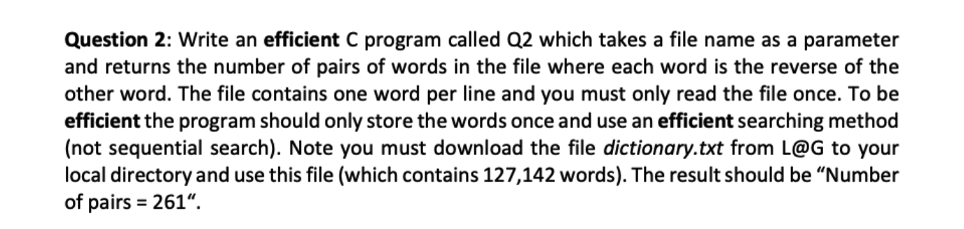 Solved Question 2: Write an efficient C program called Q2 | Chegg.com