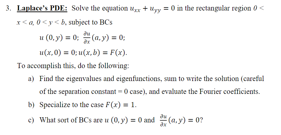 Solved 3. Laplace's PDE: Solve the equation Uxx + Uyy = 0 in | Chegg.com