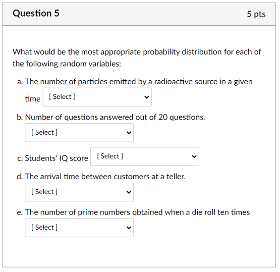Solved Question 5 5 pts What would be the most appropriate | Chegg.com