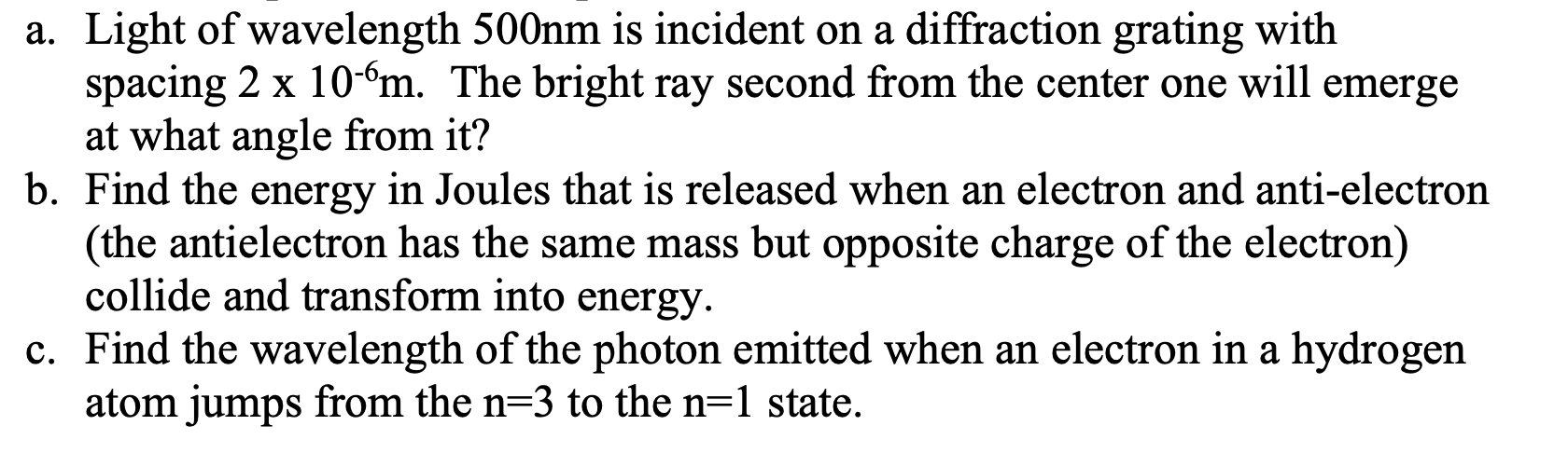 Solved a. ﻿Light of wavelength 500nm ﻿is incident on a | Chegg.com