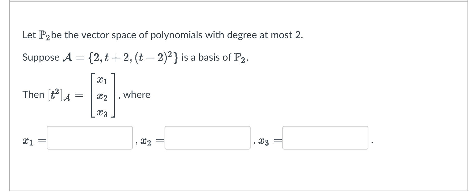 Solved Let P2 be the vector space of polynomials with degree | Chegg.com