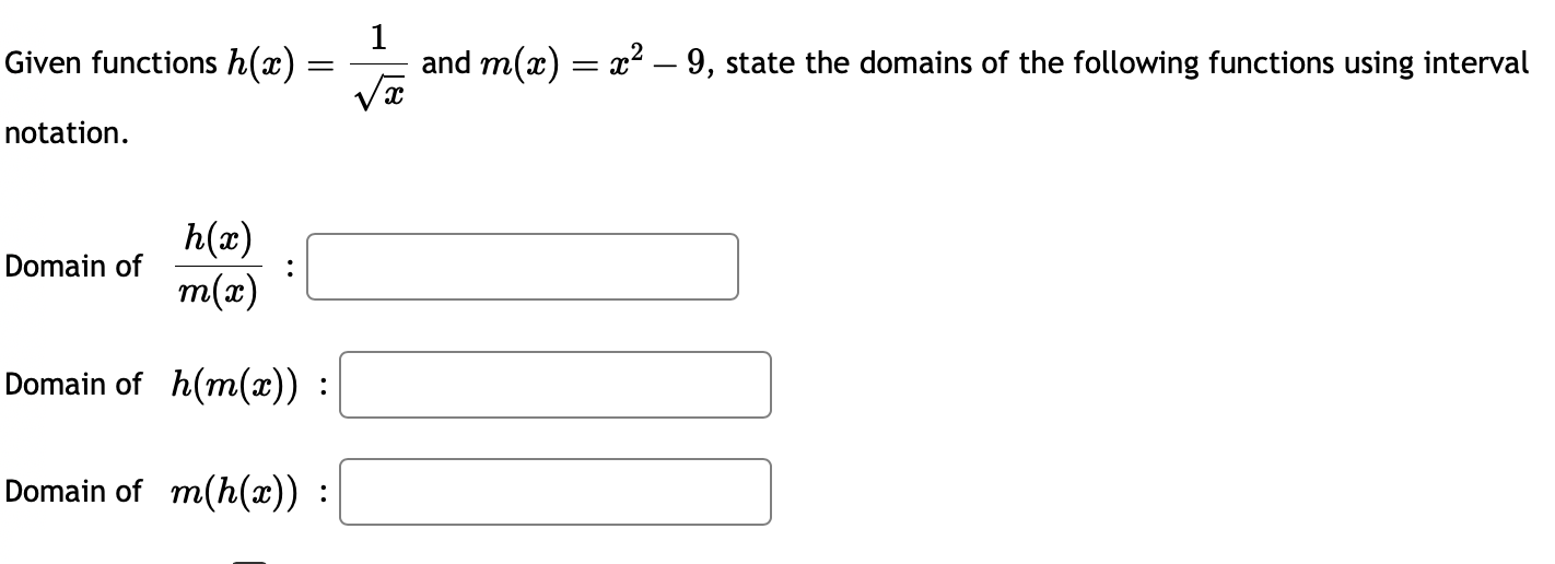 Solved Given functions h(x)=x1 and m(x)=x2−9, state the | Chegg.com