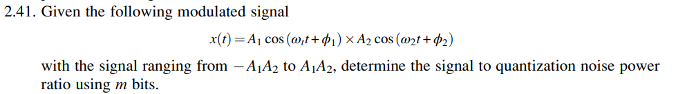 Solved 2.41. Given the following modulated signal \\[ | Chegg.com
