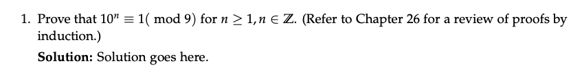 Solved Prove that 10n-=1(mod9) ﻿for n≥1,ninZ. (Refer to | Chegg.com