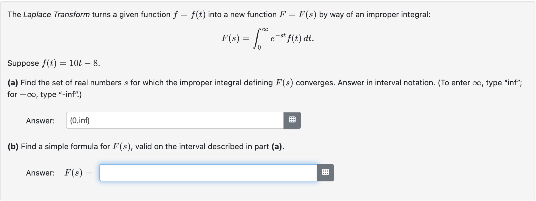 Solved The Laplace Transform turns a given function f=f(t) | Chegg.com