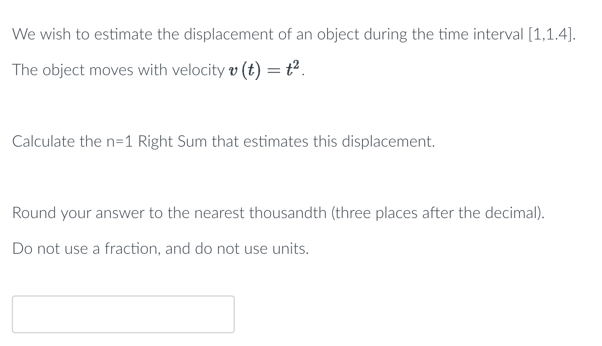 Solved We wish to estimate the displacement of an object | Chegg.com