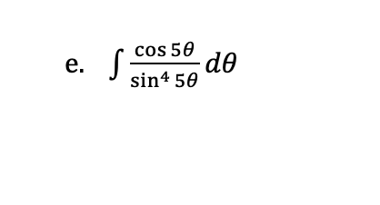 Solved e. S cos 50 sin4 50 dᎾ | Chegg.com