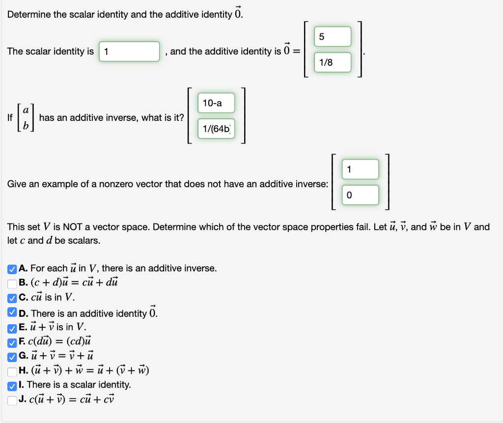 Solved Determine the scalar identity and the additive | Chegg.com