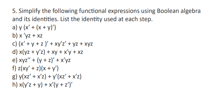 Solved 5. Simplify the following functional expressions | Chegg.com Solved 5. Simplify the following functional expressions | Chegg.com
