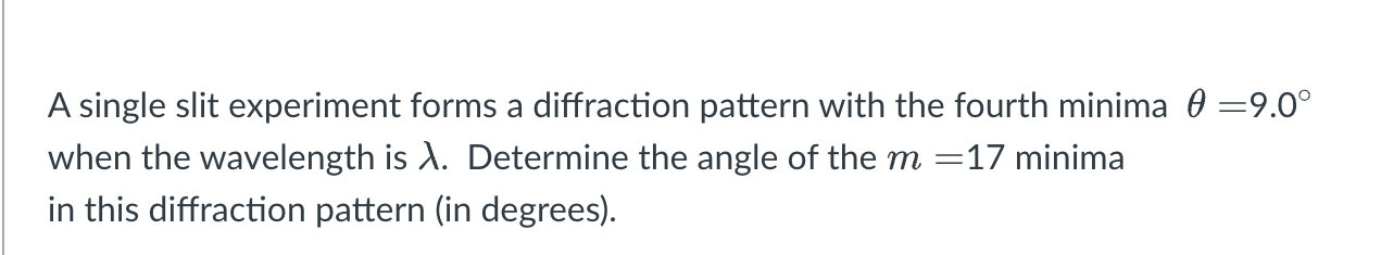 Solved A single slit experiment forms a diffraction pattern | Chegg.com