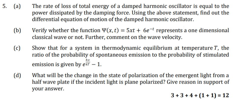 Solved 5. (a) (b) (c) The rate of loss of total energy of a | Chegg.com