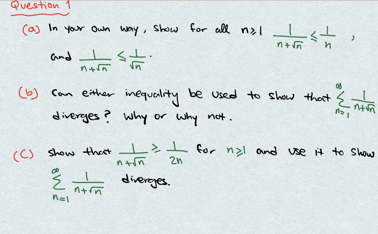 Solved (a) In your own way, show for all n⩾1n+n1⩽n1, and | Chegg.com