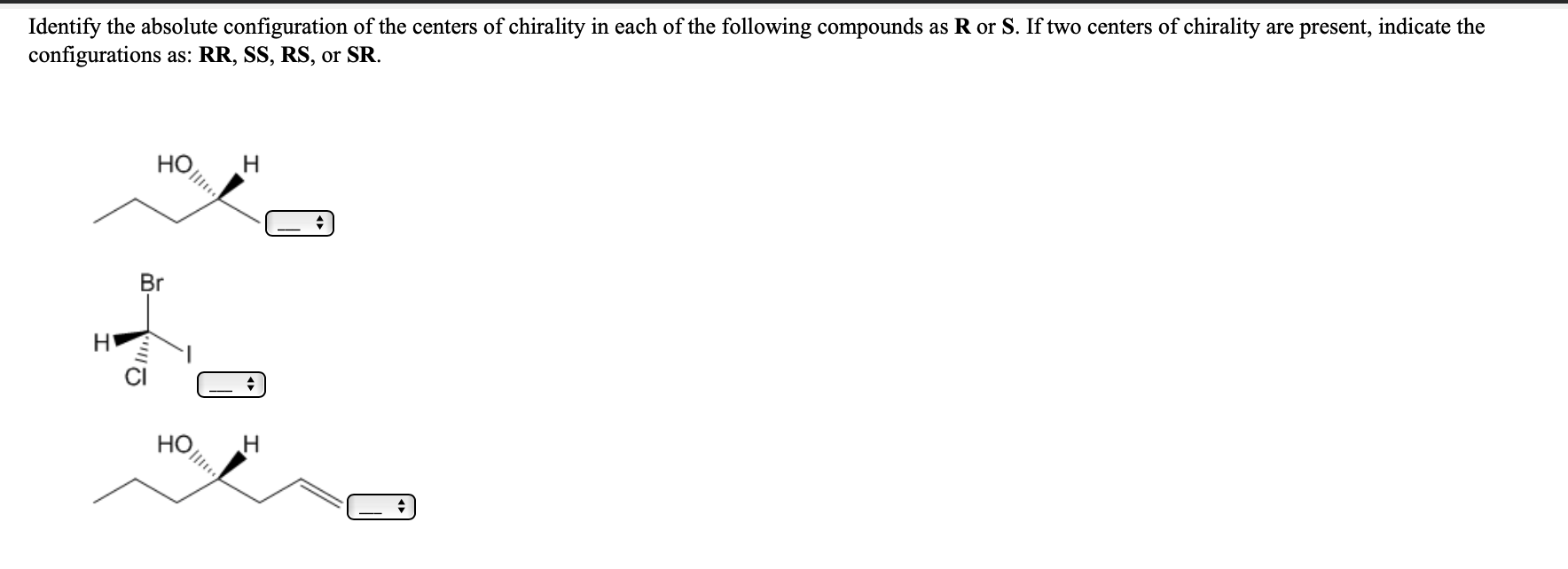 Solved Identify the absolute configuration of the centers of | Chegg.com