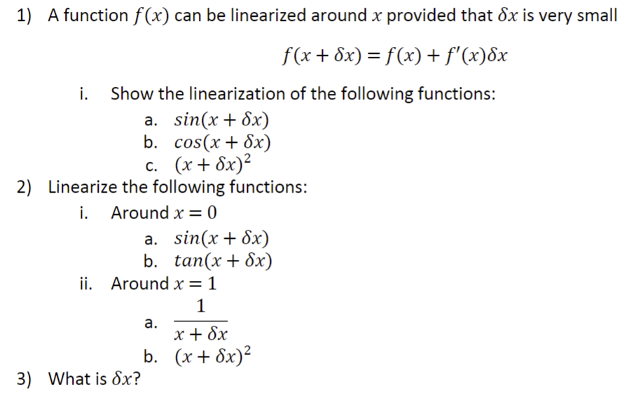 Solved 1) A function f(x) can be linearized around x | Chegg.com