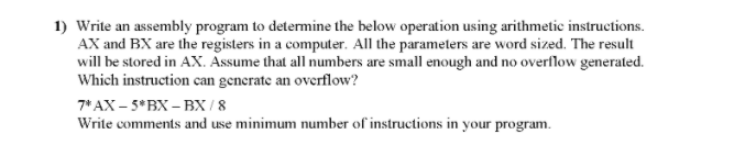 Solved 1) Write An Assembly Program To Determine The Below 