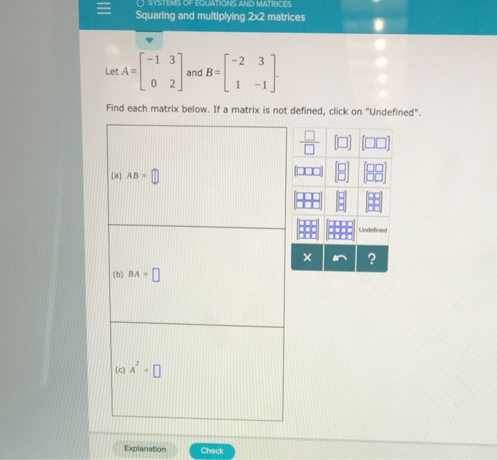 Solved O SYSTEMS OF EQUATIONS AND MATRICES Squaring and | Chegg.com
