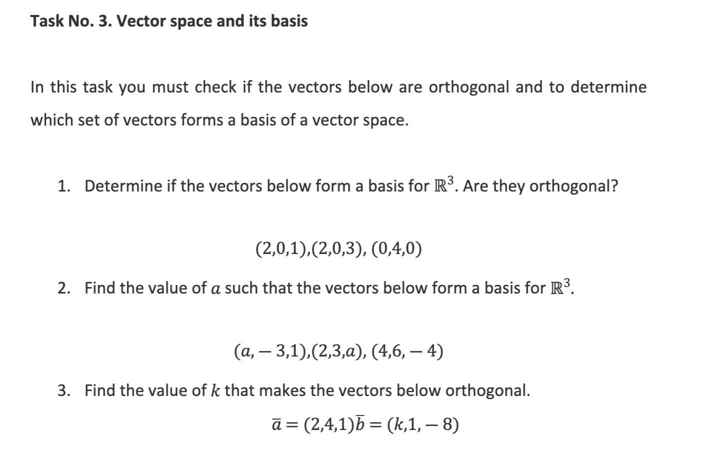 Solved Task No. 3. ﻿Vector space and its basisIn this task | Chegg.com