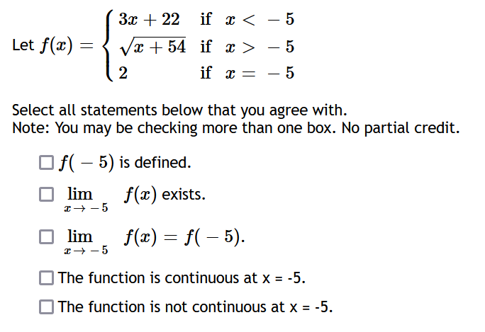 Solved Let f(x)=⎩⎨⎧3x+22x+542 if x −5 if x=−5 Select | Chegg.com
