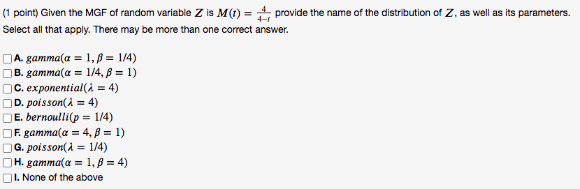 Solved (1 point) Given the MGF of random variable Z is M(t) | Chegg.com
