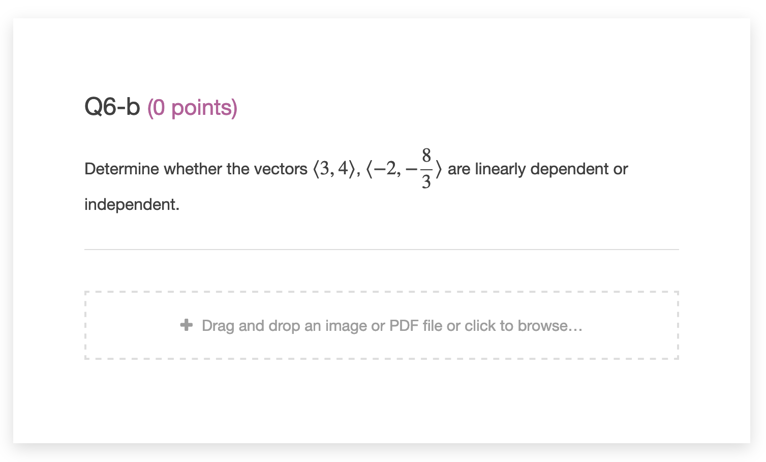 Solved Q6-b (0 points) Determine whether the vectors (3,4), | Chegg.com