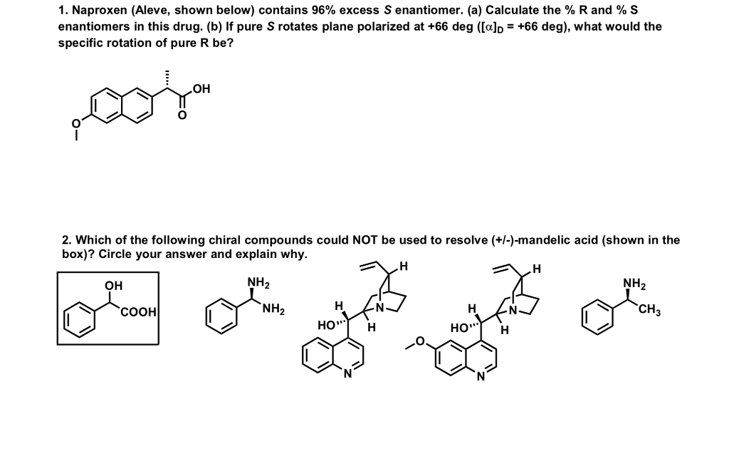 Solved 1. Naproxen (Aleve, shown below) contains 96% excess | Chegg.com