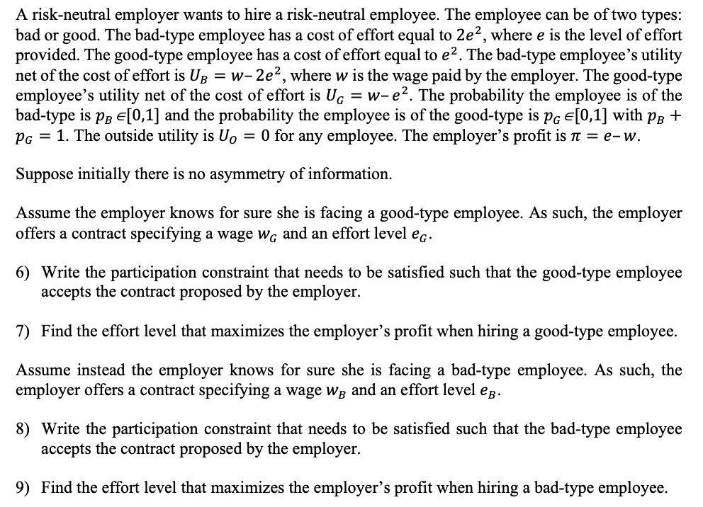 A risk-neutral employer wants to hire a risk-neutral | Chegg.com