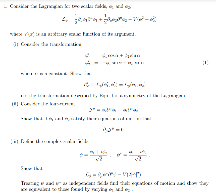 Solved 1. Consider the Lagrangian for two scalar fields, 01 | Chegg.com
