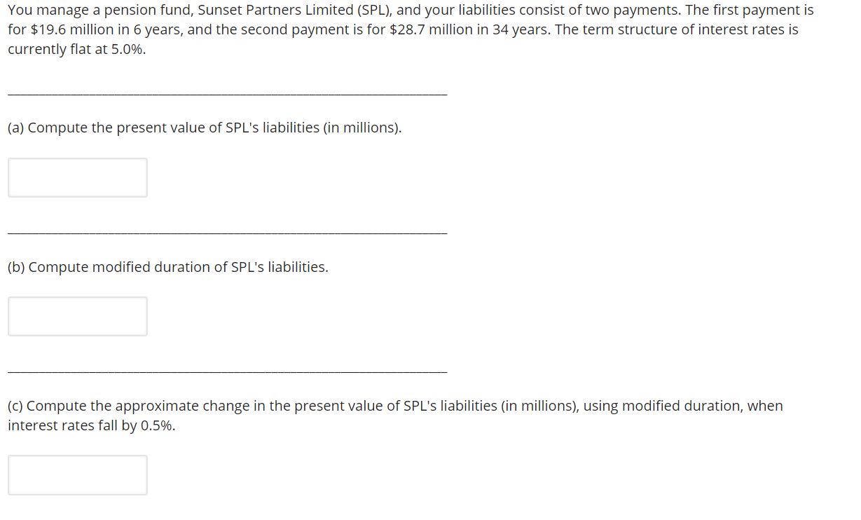 Solved You manage a pension fund, Sunset Partners Limited | Chegg.com