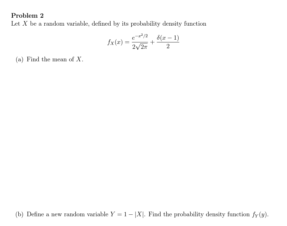 Solved Problem 2 Let X be a random variable, defined by its | Chegg.com