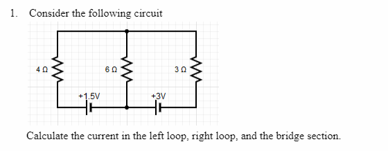 Solved 1. Consider the following circuit Calculate the | Chegg.com