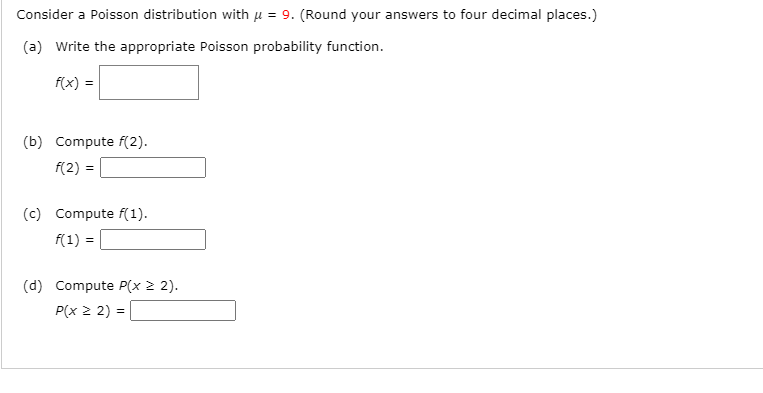 Solved Consider a Poisson distribution with μ=9. (Round your | Chegg.com