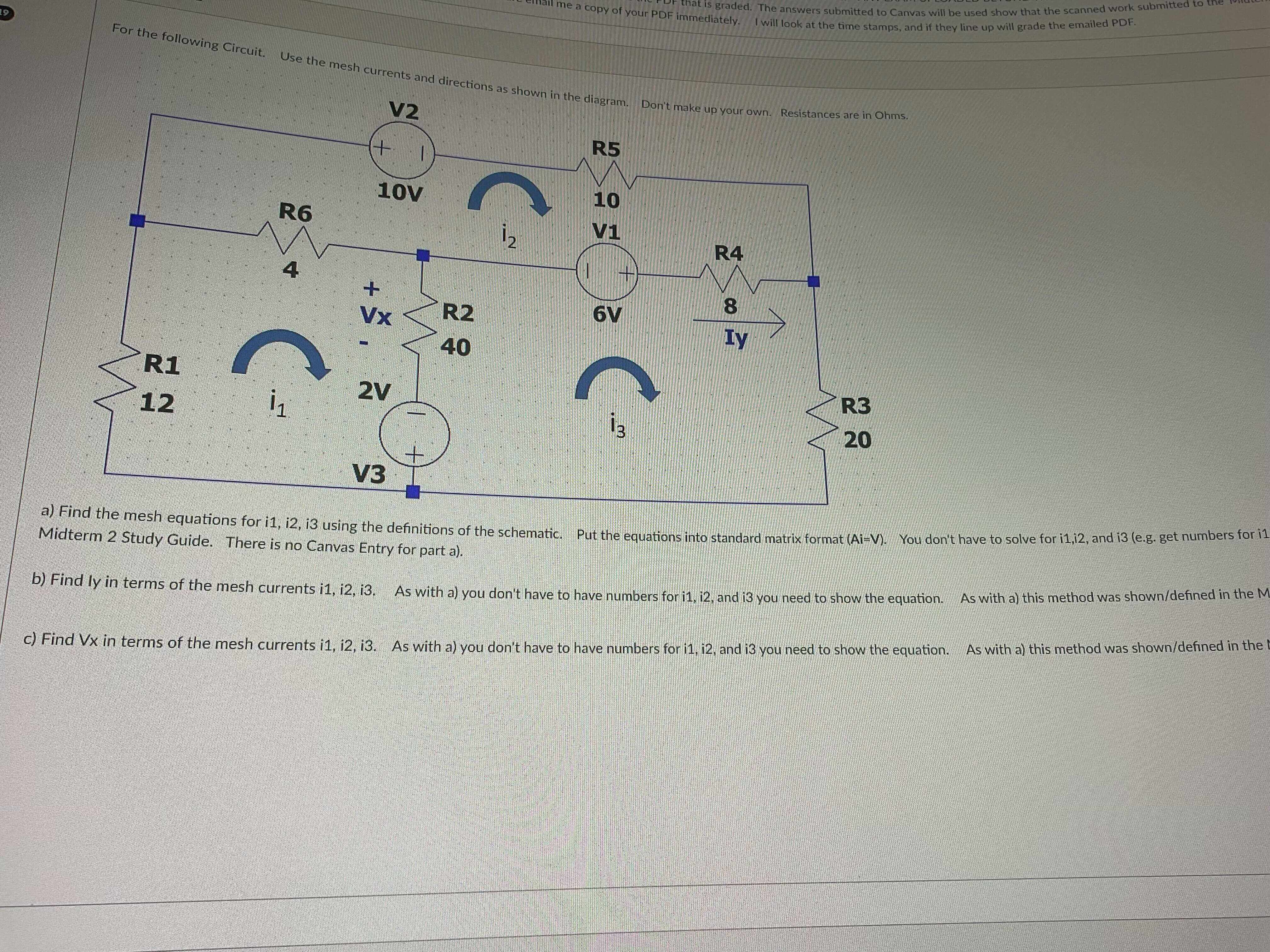 Solved For the following Circuit. Use the mesh currents and | Chegg.com