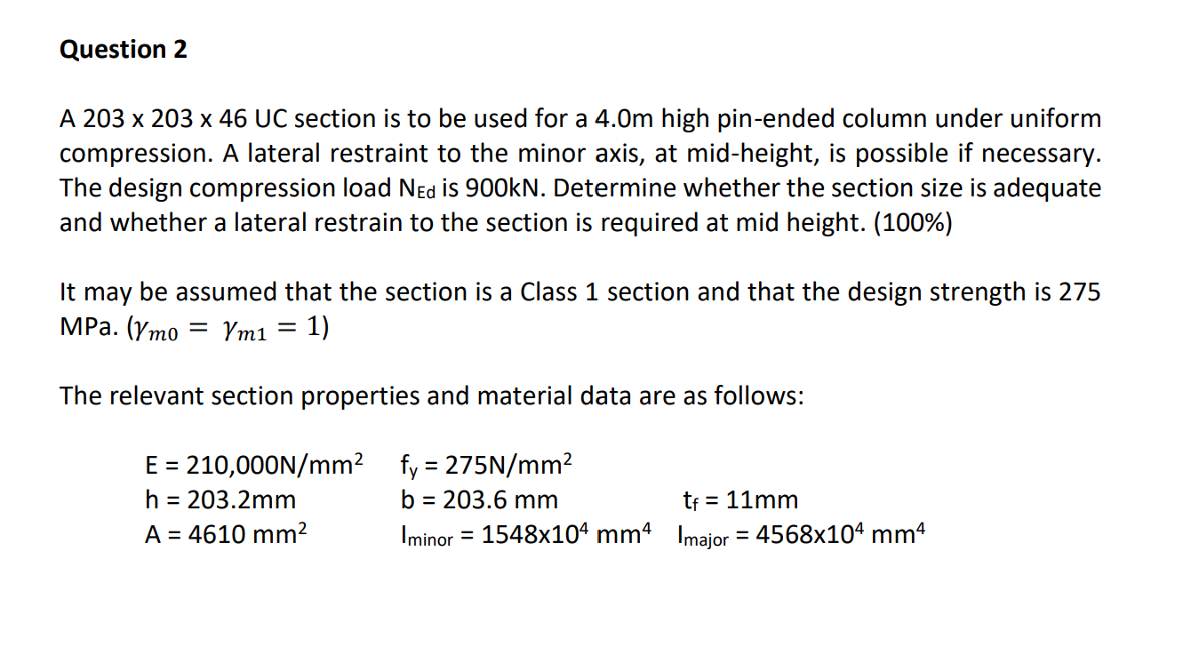 Solved A 203×203×46 UC section is to be used for a 4.0 m | Chegg.com