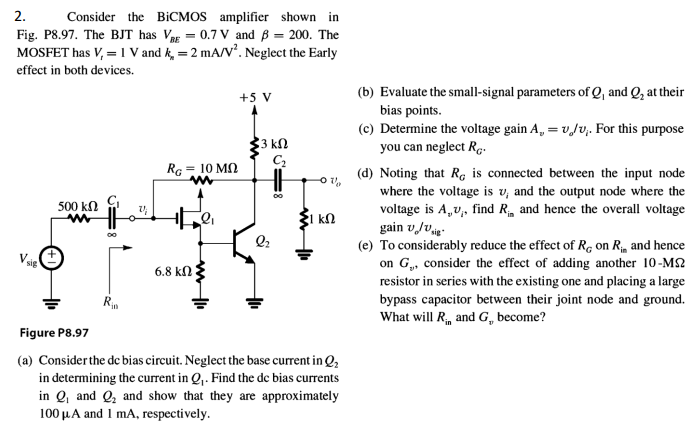 Solved 2. Consider the BiCMOS amplifier shown in Fig. P8.97. | Chegg.com