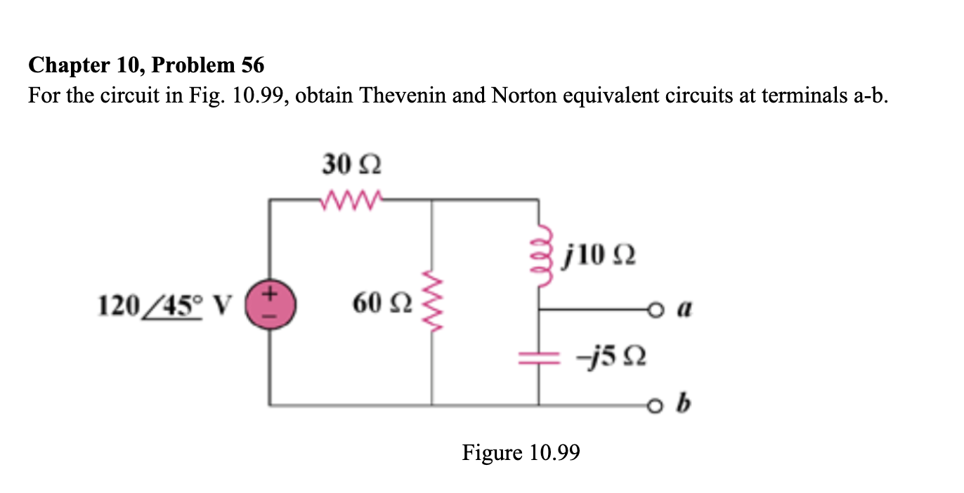 Solved Chapter 10, Problem 56 For the circuit in Fig. 10.99, | Chegg.com