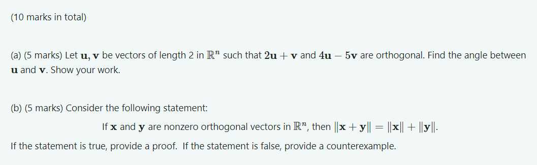 Solved (a) (5 marks) Let u,v be vectors of length 2 in Rn | Chegg.com